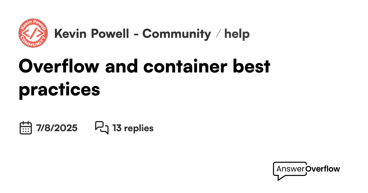 Overflow and container best practices - Kevin Powell - Community