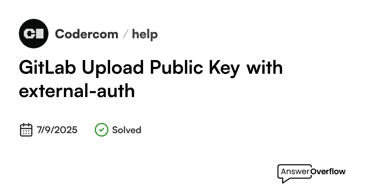 GitLab Upload Public Key with external-auth - Coder.com