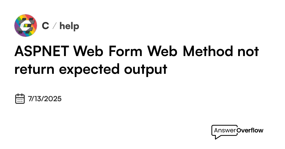 ASP.NET Web Form Web Method not return expected output. - C#
