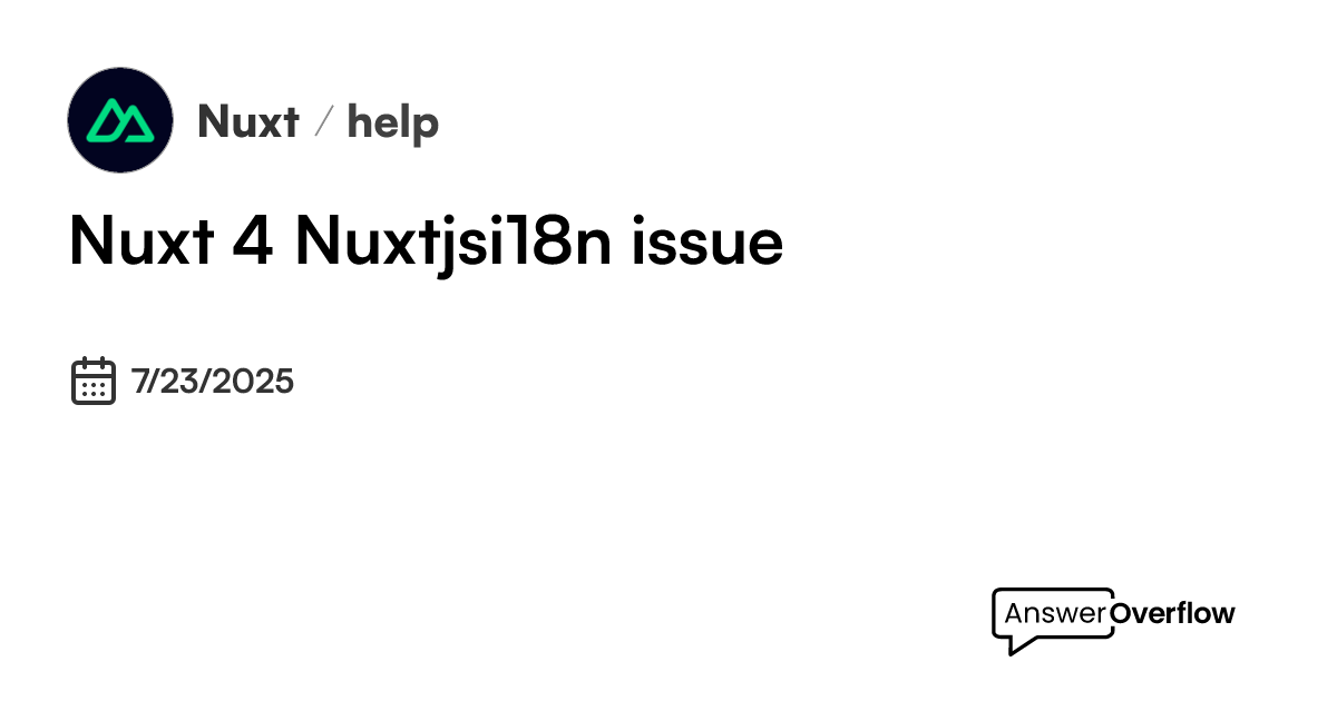 Nuxt 4 + @Nuxtjs/i18n issue - Nuxt