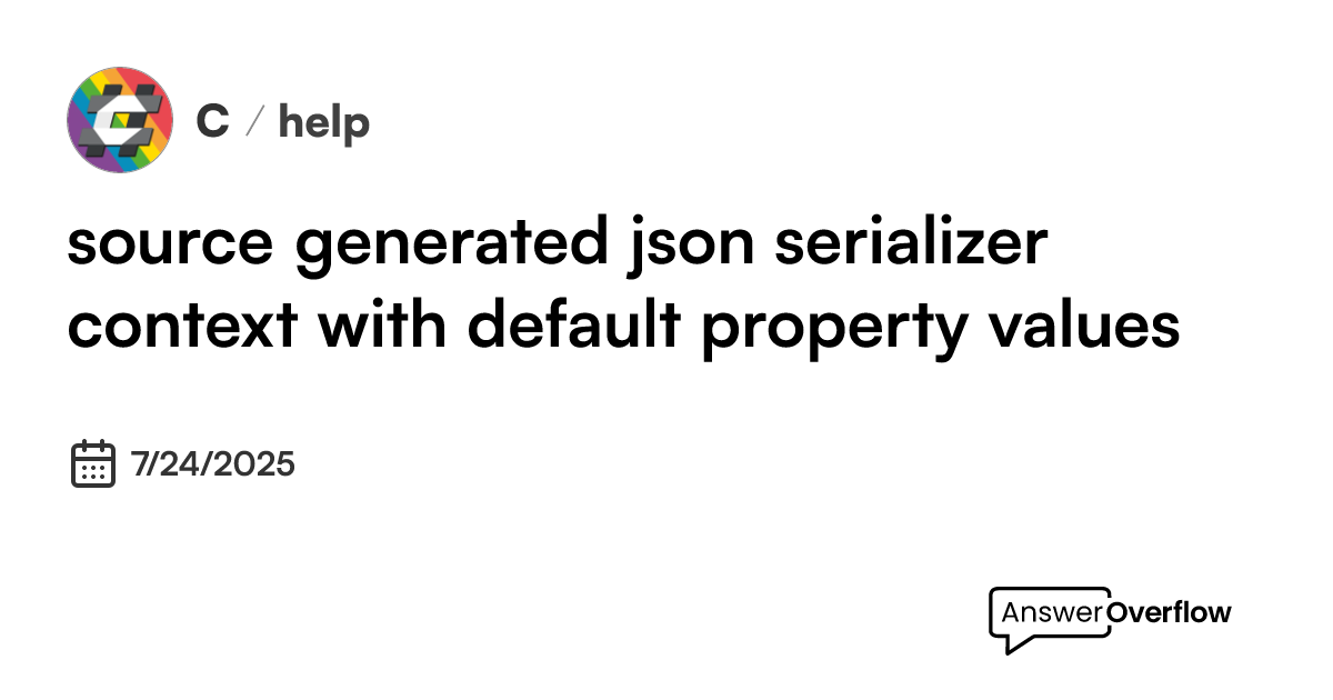 source generated json serializer context with default property values - C#