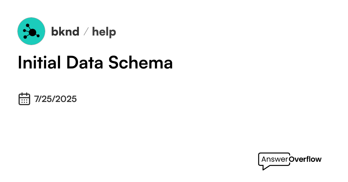 Initial Data Schema - bknd