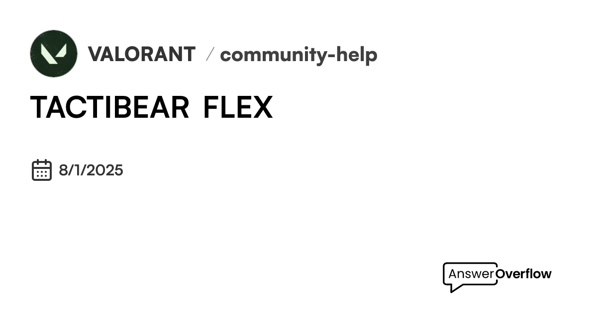TACTIBEAR FLEX - VALORANT