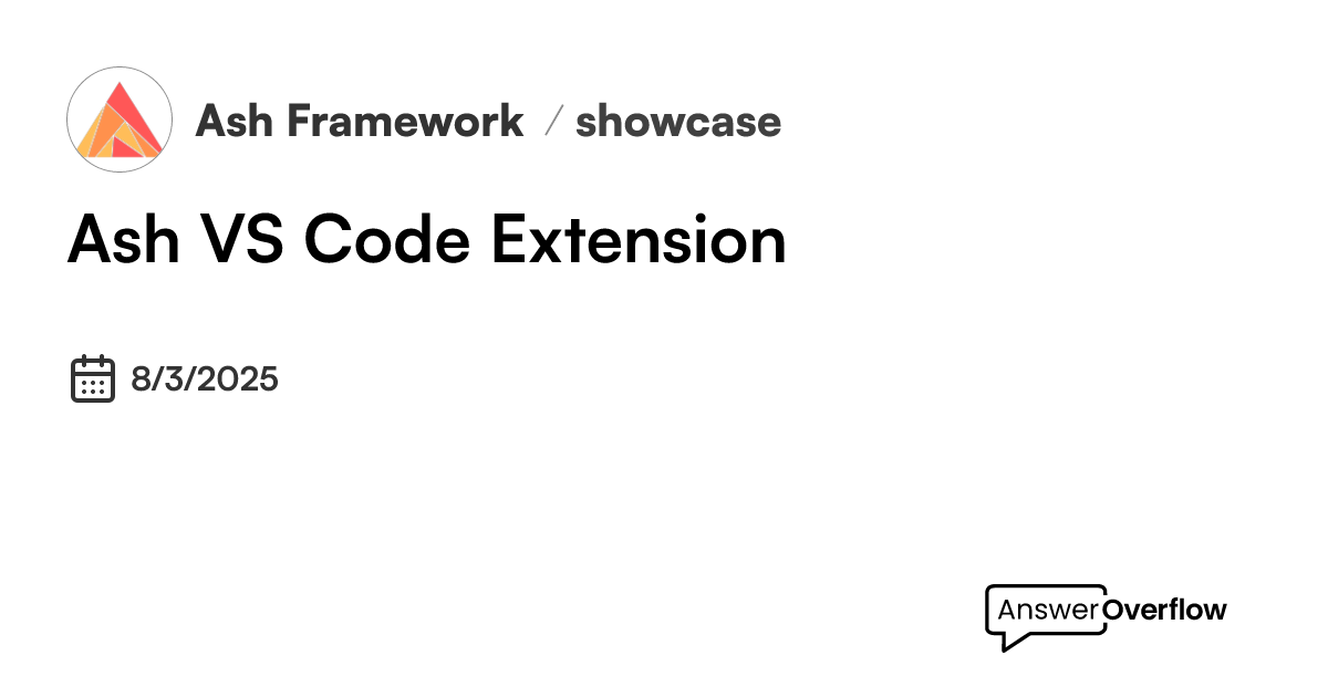 Ash VS Code Extension! - Ash Framework