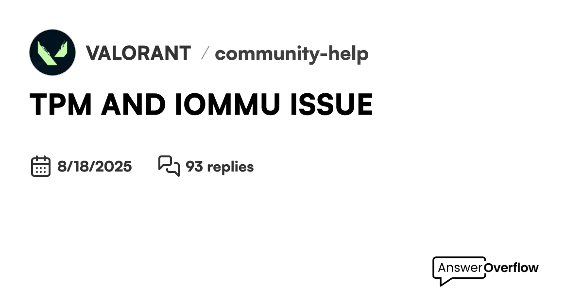 TPM AND IOMMU ISSUE - VALORANT