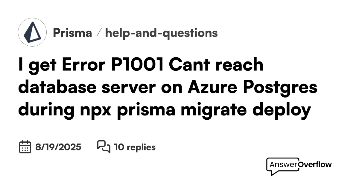 I get Error: P1001: Can't reach database server on Azure Postgres during npx prisma migrate ...