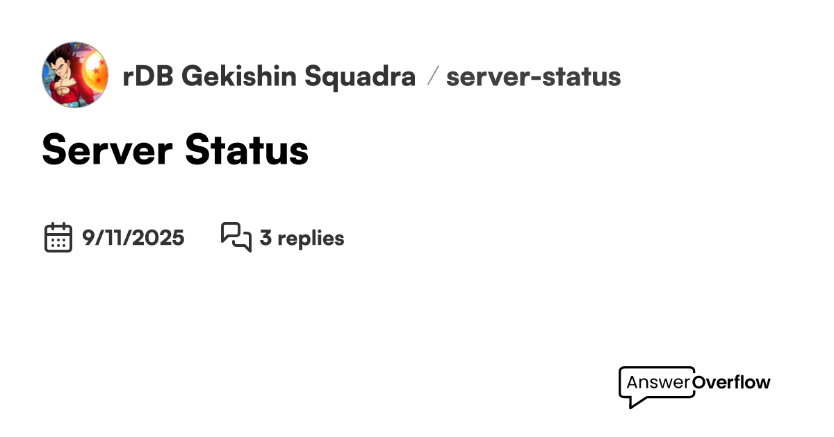 @Server Status - r/DB Gekishin Squadra