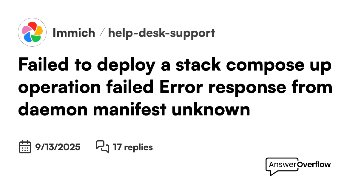 Failed to deploy a stack: compose up operation failed: Error response from daemon: manifest ...