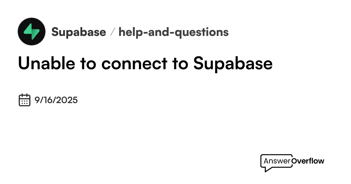 Unable to connect to Supabase - Supabase