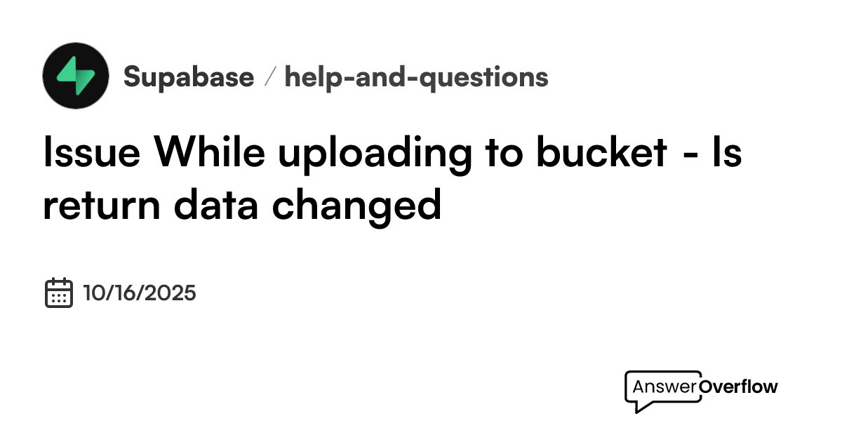 Issue While uploading to bucket - Is return data changed? - Supabase