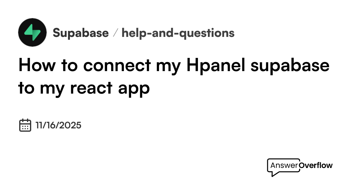 How to connect my Hpanel supabase to my react app - Supabase
