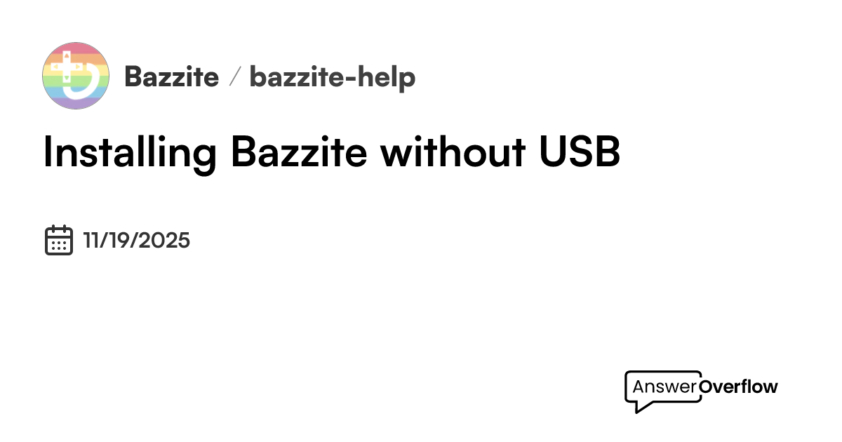 Installing Bazzite without USB - Bazzite