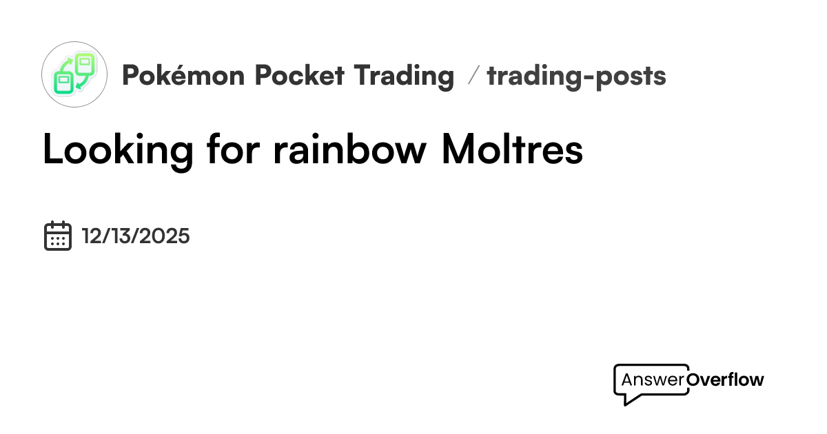 Looking for rainbow Moltres 🙏 - Pokémon Pocket Trading