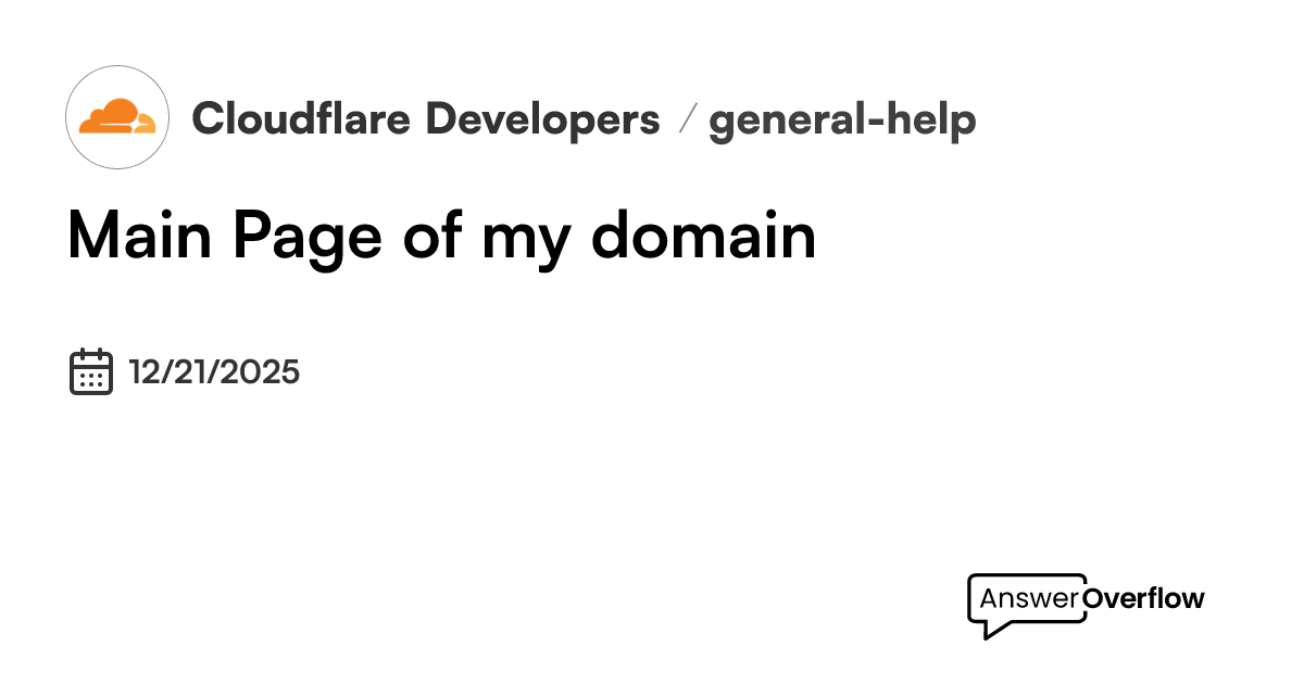 Main Page of my domain - Cloudflare Developers