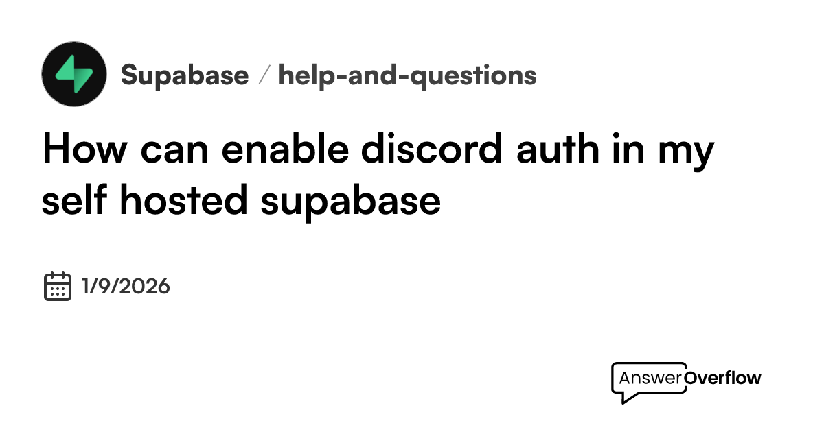 How can enable discord auth in my self hosted supabase - Supabase