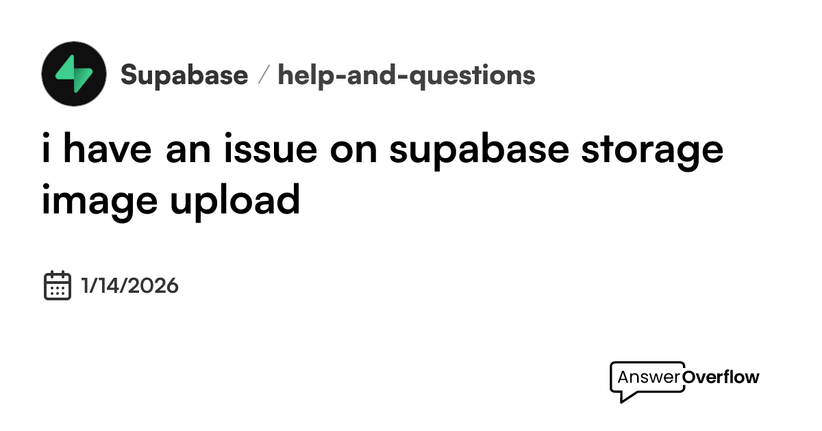 i have an issue on supabase storage image upload - Supabase