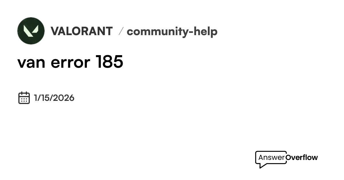 van error 185 - VALORANT