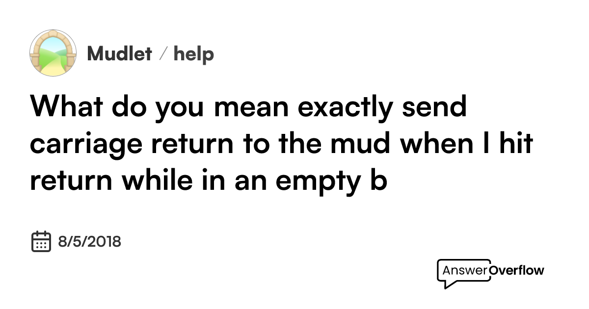 What do you mean exactly? `send carriage return to the mud, when I hit ...