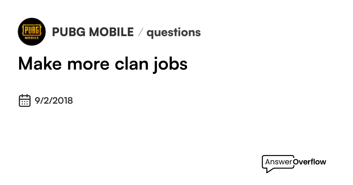 Make more clan jobs - PUBG MOBILE
