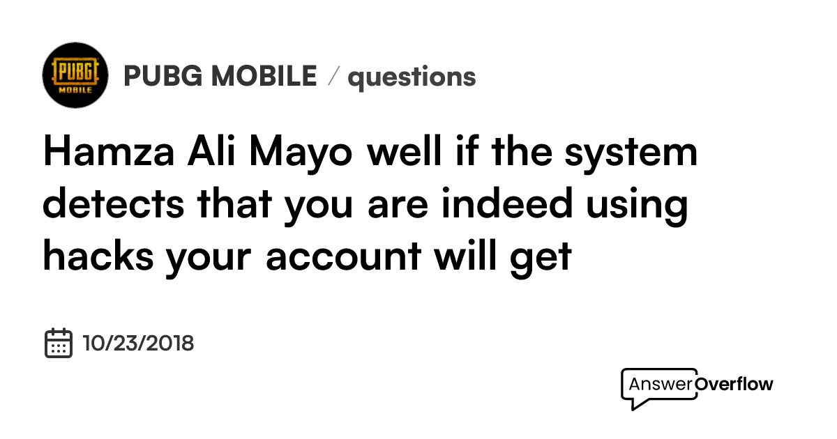 @Hamza Ali Mayo well, if the system detects that you are indeed using ...