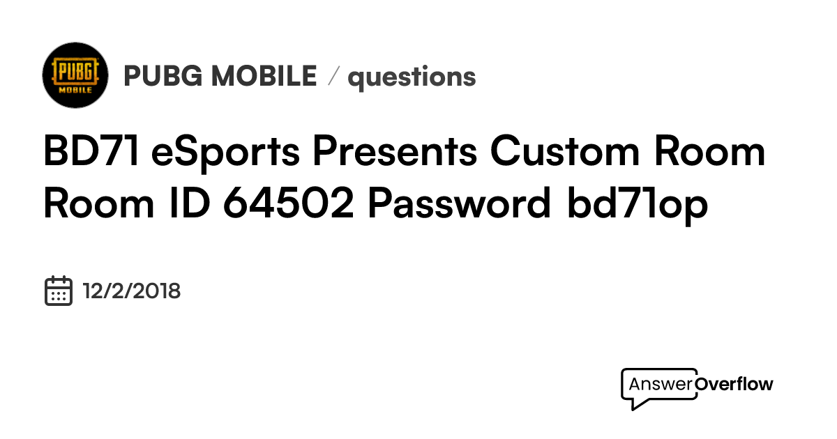 BD71 eSports Presents Custom Room Room ID : 64502 Password : bd71op - PUBG MOBILE