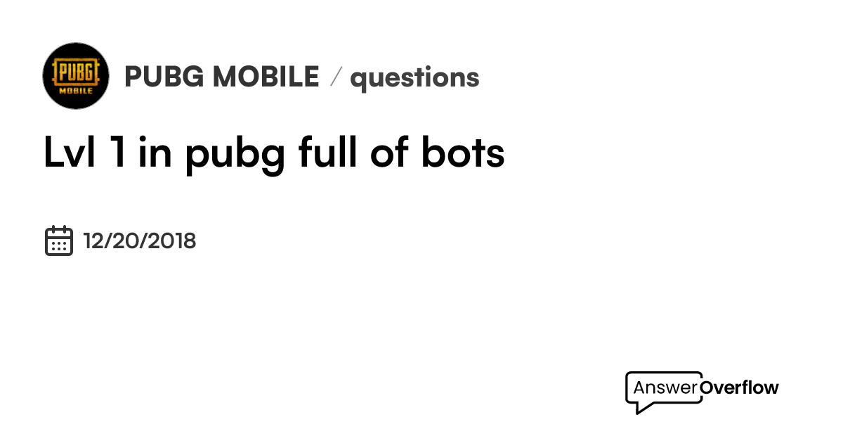 Lvl 1 in pubg full of bots - PUBG MOBILE