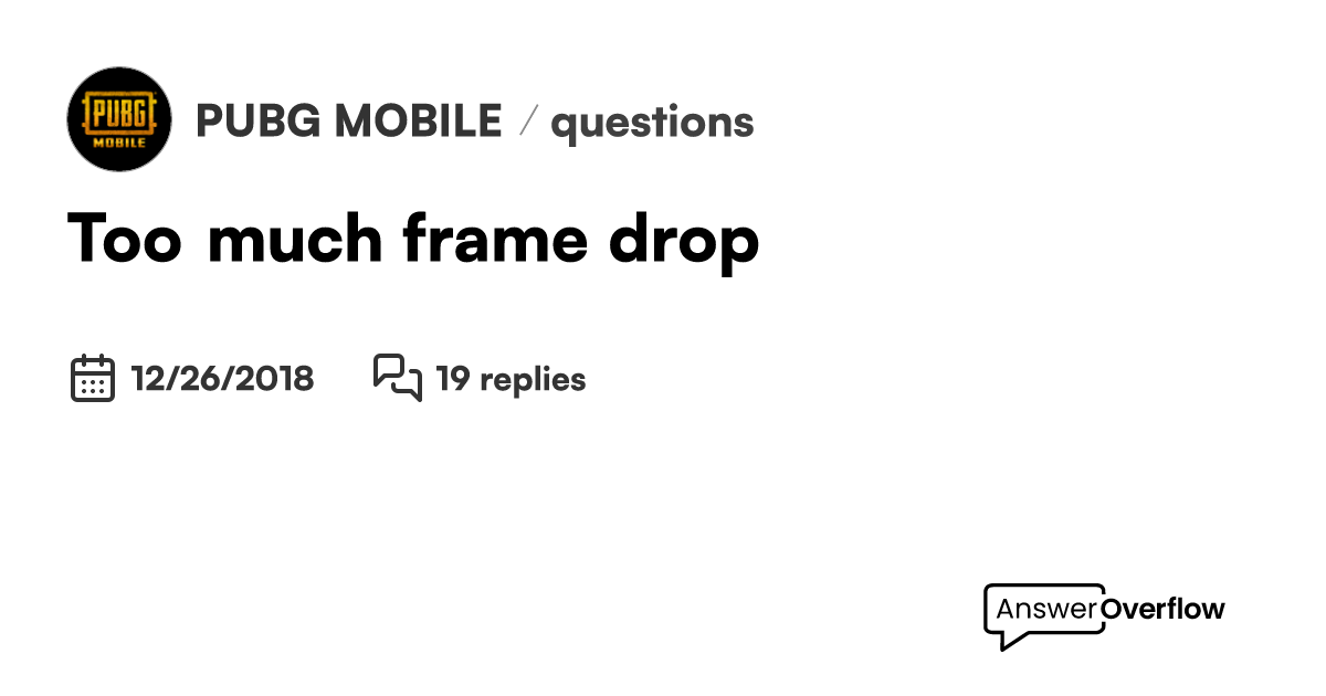 Too much frame drop - PUBG MOBILE