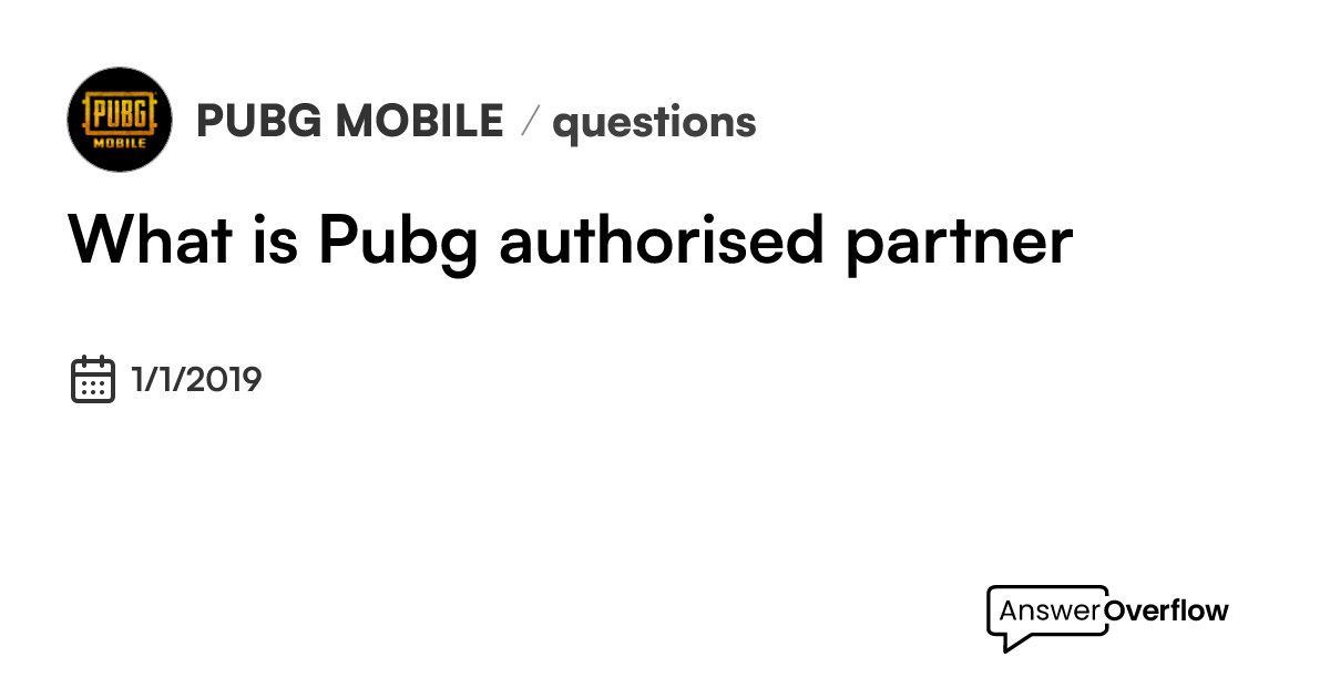 What is Pubg authorised partner - PUBG MOBILE