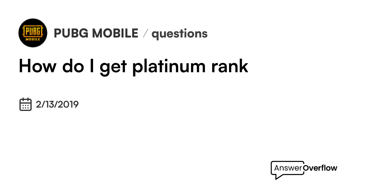 How do I get platinum rank? - PUBG MOBILE