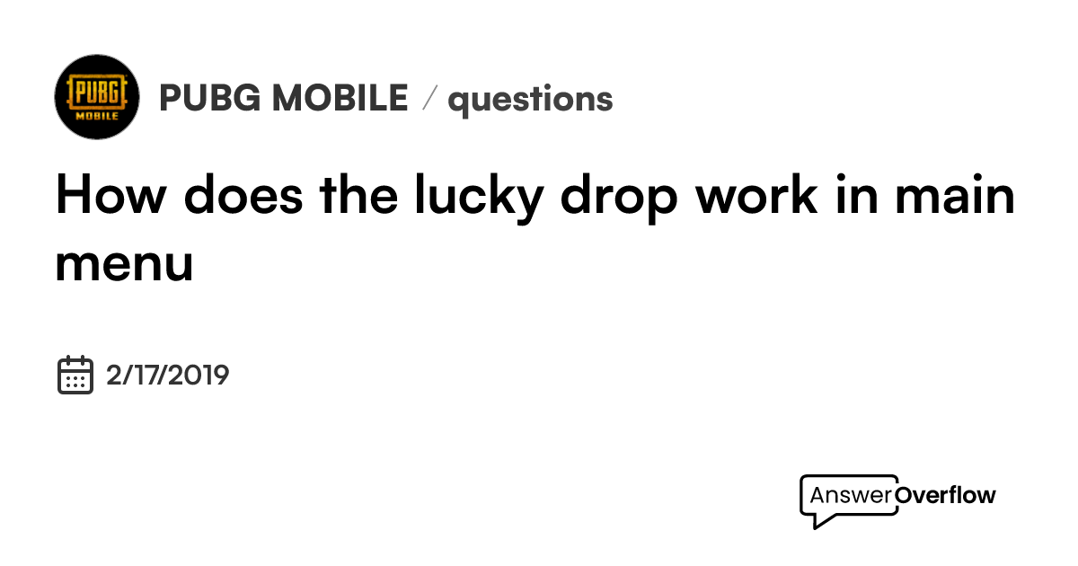 How does the lucky drop work in main menu - PUBG MOBILE