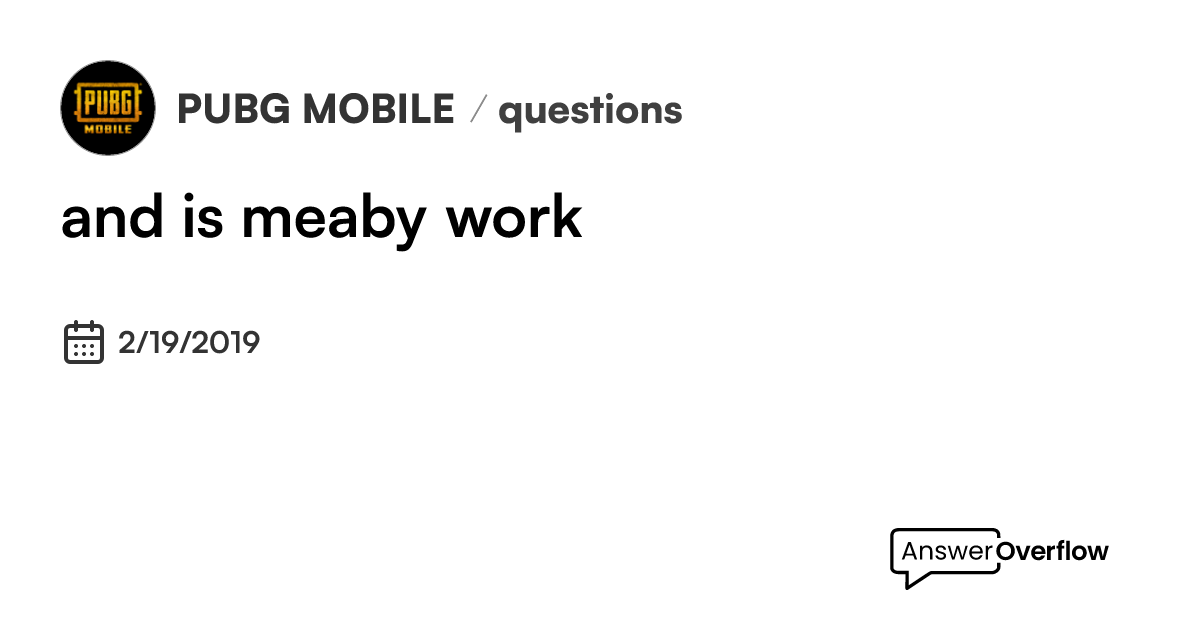 and is meaby work - PUBG MOBILE
