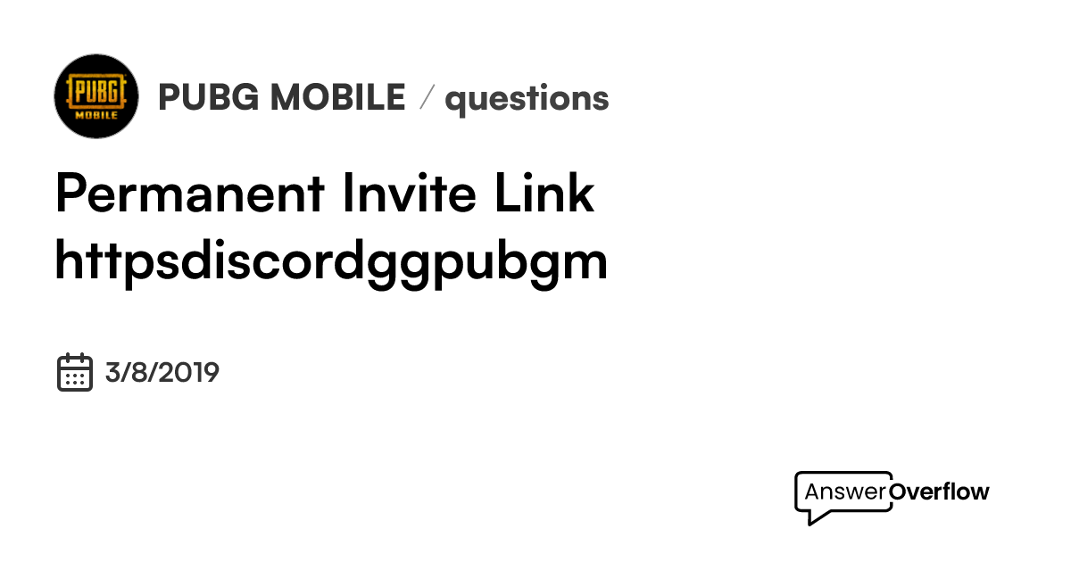 Permanent Invite Link: https://discord.gg/pubgm - PUBG MOBILE
