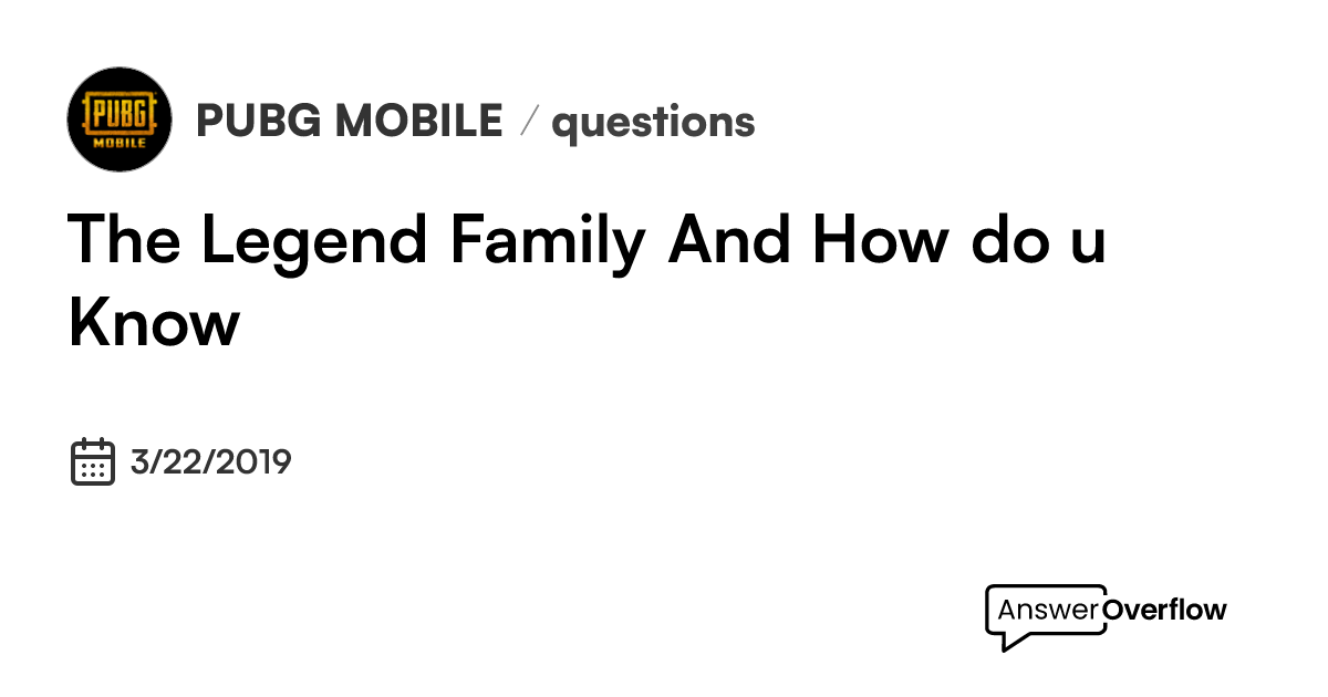 @The Legend Family And How do u Know? - PUBG MOBILE