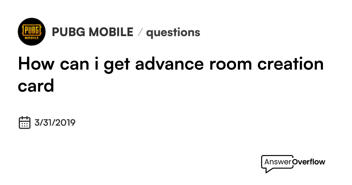 How can i get advance room creation card? - PUBG MOBILE