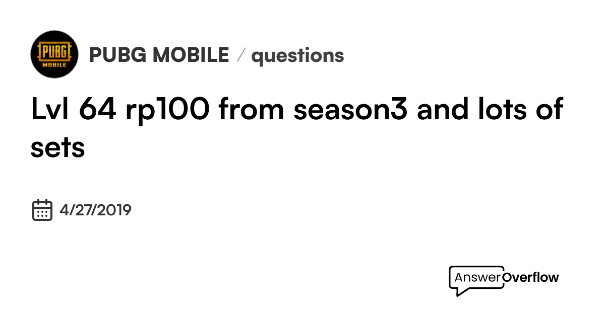 Lvl 64 rp100 from season3 and lots of sets - PUBG MOBILE