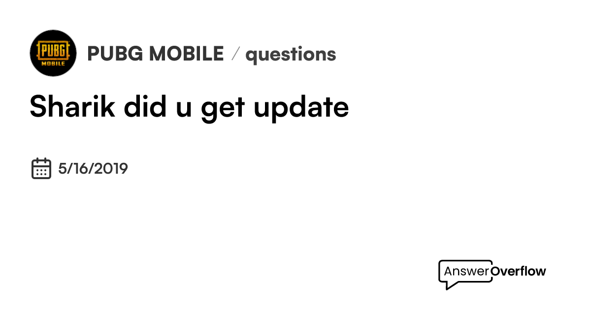 @Sharik did u get update? - PUBG MOBILE