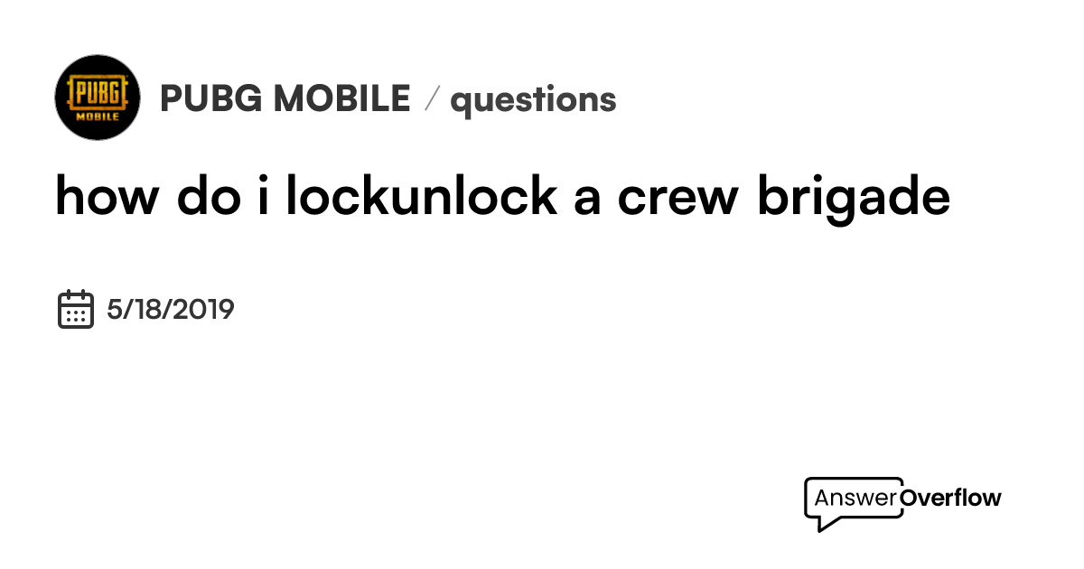 how do i lock/unlock a crew brigade? - PUBG MOBILE