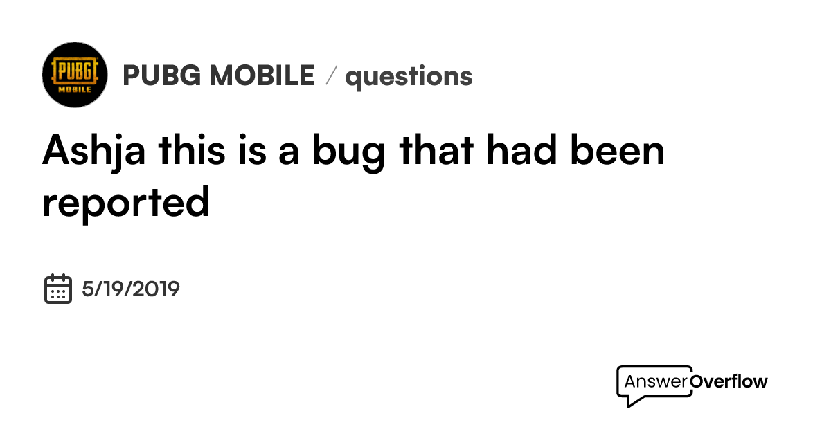 @Ashja this is a bug that had been reported - PUBG MOBILE