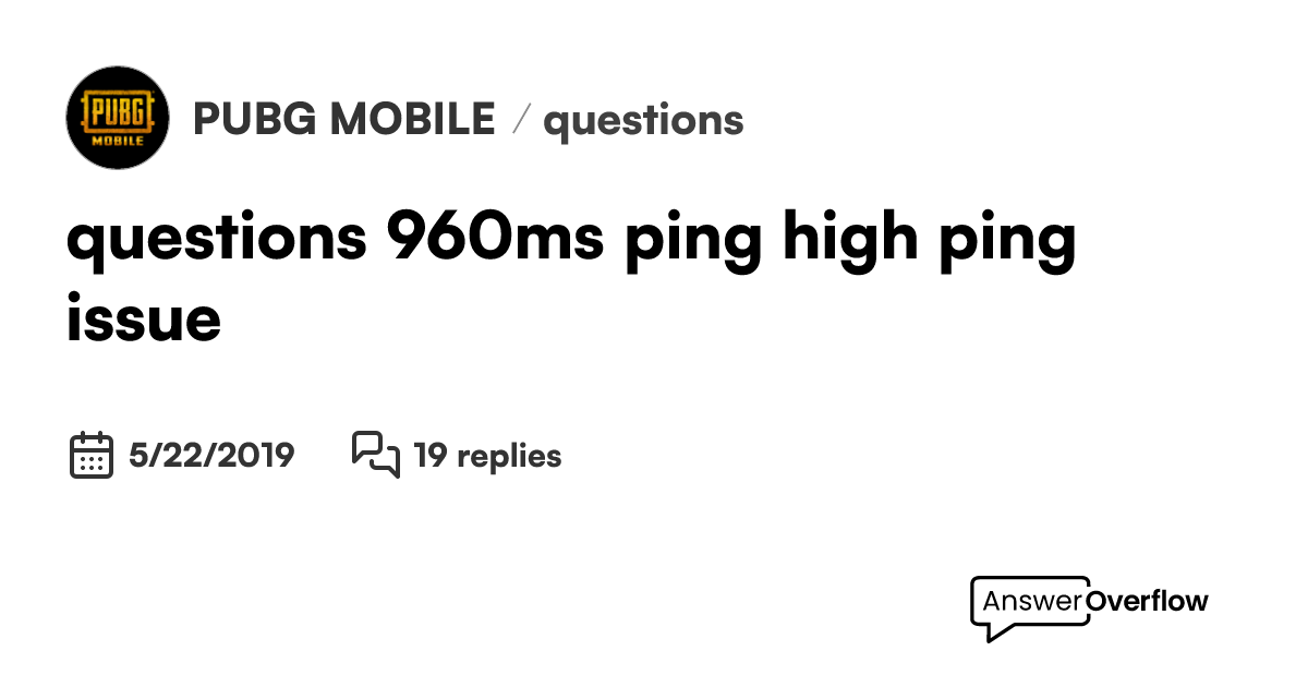 #questions 960ms ping .. high ping issue... - PUBG MOBILE