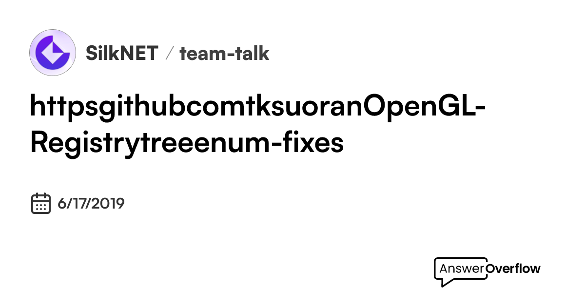 https://github.com/tksuoran/OpenGL-Registry/tree/enum-fixes - Silk.NET