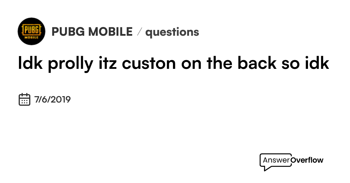 Idk prolly itz custon on the back so idk - PUBG MOBILE