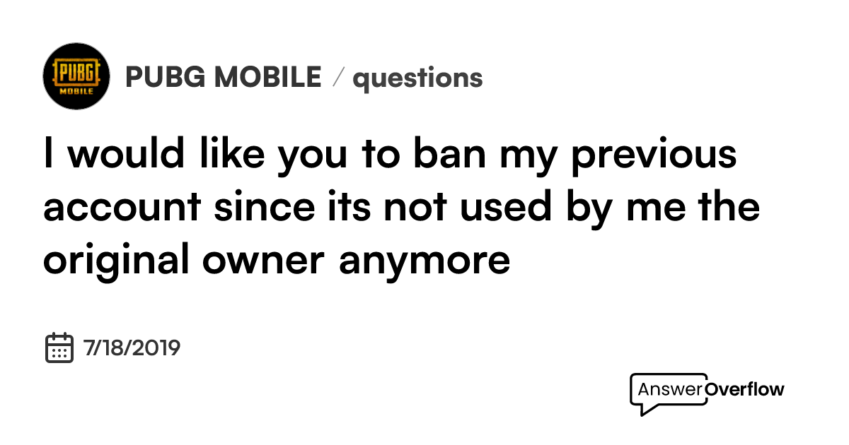 I would like you to ban my previous account since its not used by me ...