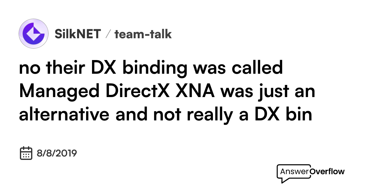 no their DX binding was called Managed DirectX, XNA was just an alternative and not really a DX ...
