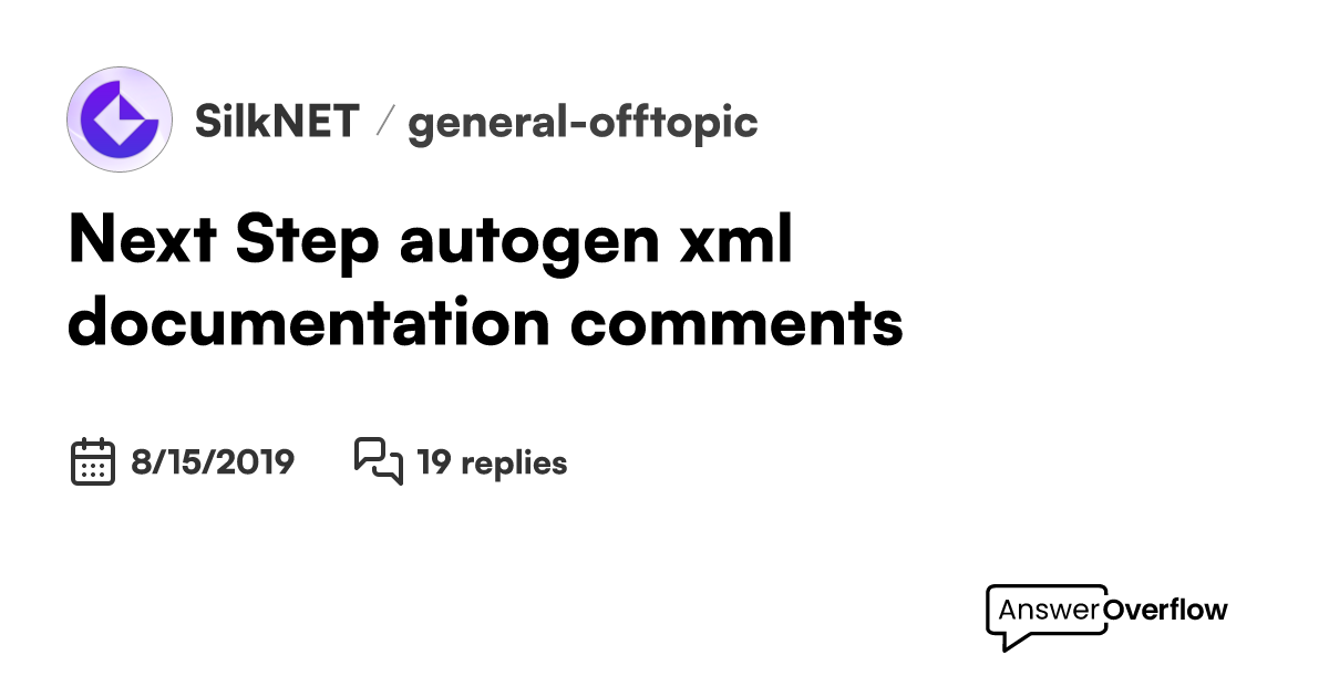 Next Step, autogen xml documentation comments - Silk.NET