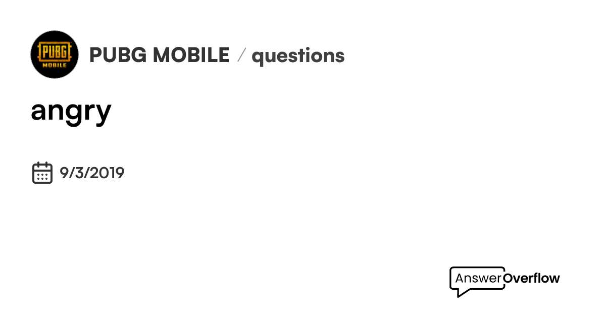 :angry: - PUBG MOBILE