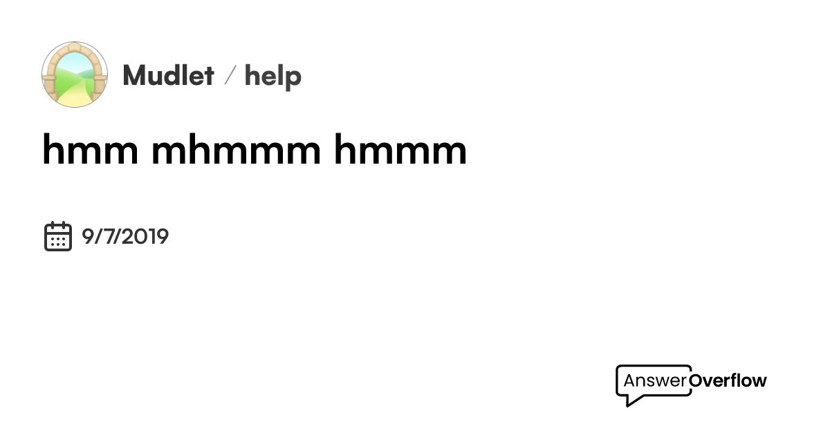 hmm mhmmm hmmm - Mudlet