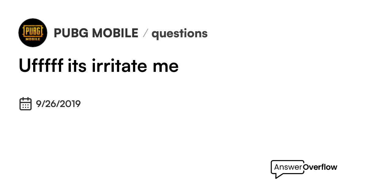 Ufffff its irritate me - PUBG MOBILE