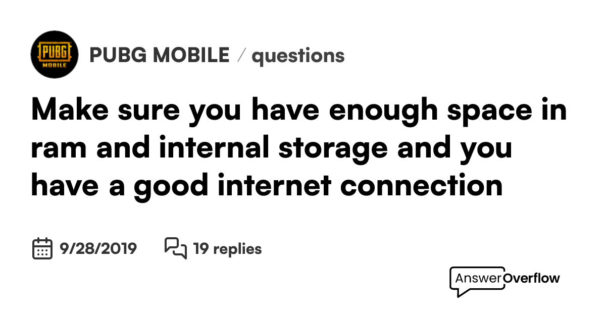 Make sure you have enough space in ram and internal storage and you have a good internet ...