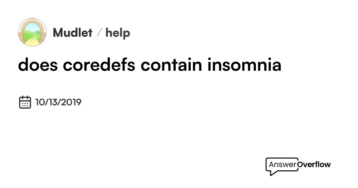 does core.defs contain insomnia? - Mudlet