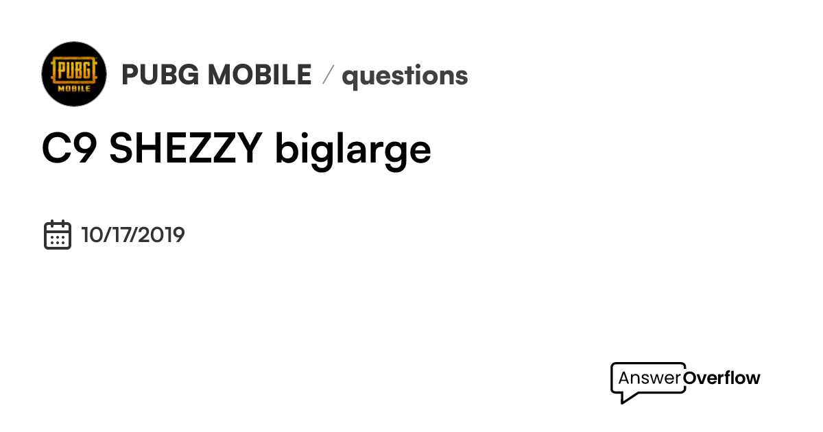 @C9 SHEZZY biglarge - PUBG MOBILE